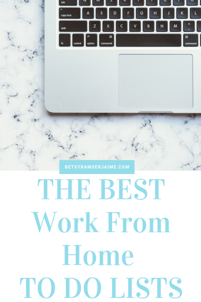 Must Use To Do Lists for Remote Workers | Betsy Ramser Jaime ...